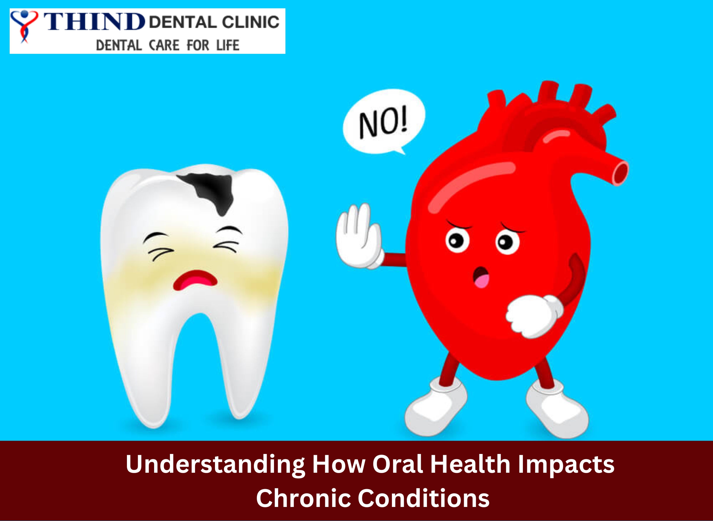 Understanding How Oral Health Impacts Chronic Conditions Understanding How Oral Health Impacts Chronic Conditions